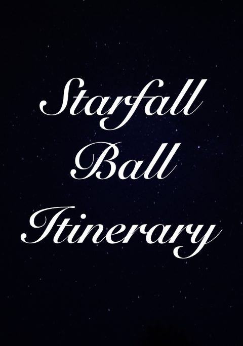 Starfall Ball Itinerary - Ethereal Events Co